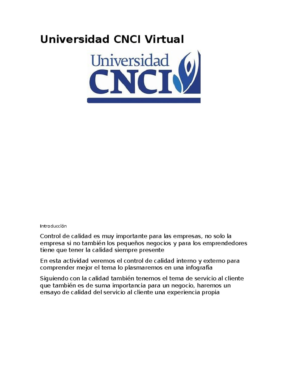 Calidad Total Proyecto modular - Universidad CNCI Virtual Introducción Control de calidad es muy ...