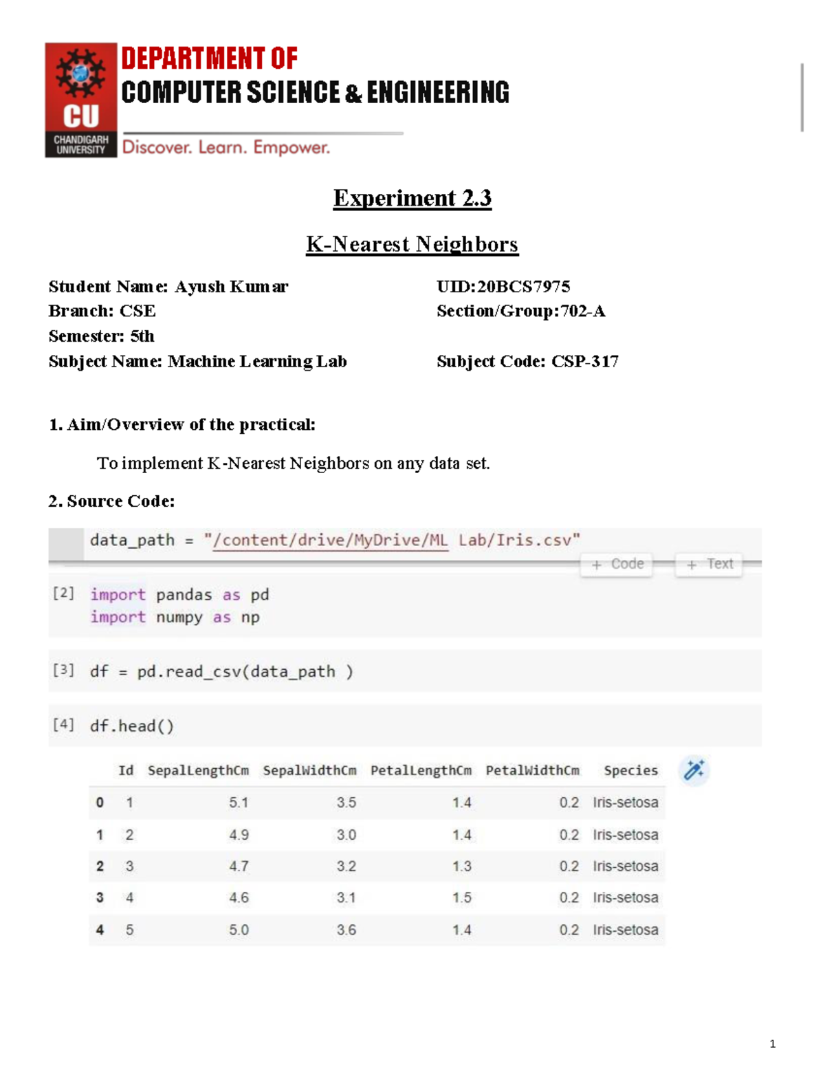 ML Exp-2.3 (20BCS7975) - COMPUTER SCIENCE & ENGINEERING Experiment 2. K-Nearest Neighbors - Studocu