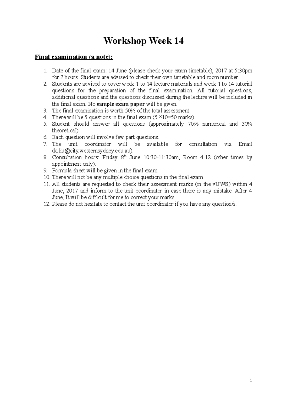 Workshop 14 (Revision) - Workshop Week 14 Final examination (a note ...