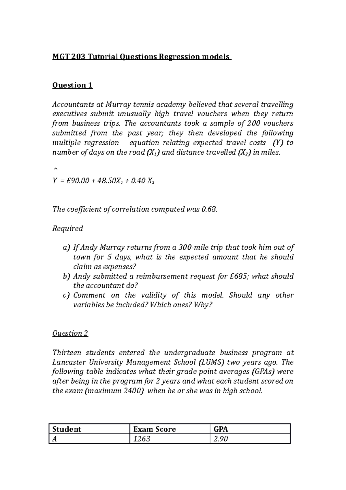 MGT 203 Tutorial Questions Regression Models - The accountants took a ...