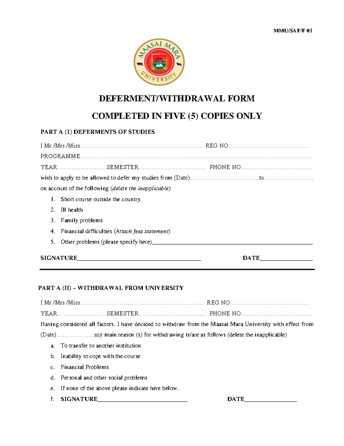 Mmu dos form - research - MMU/SAF/F 01 DEFERMENT/WITHDRAWAL FORM ...