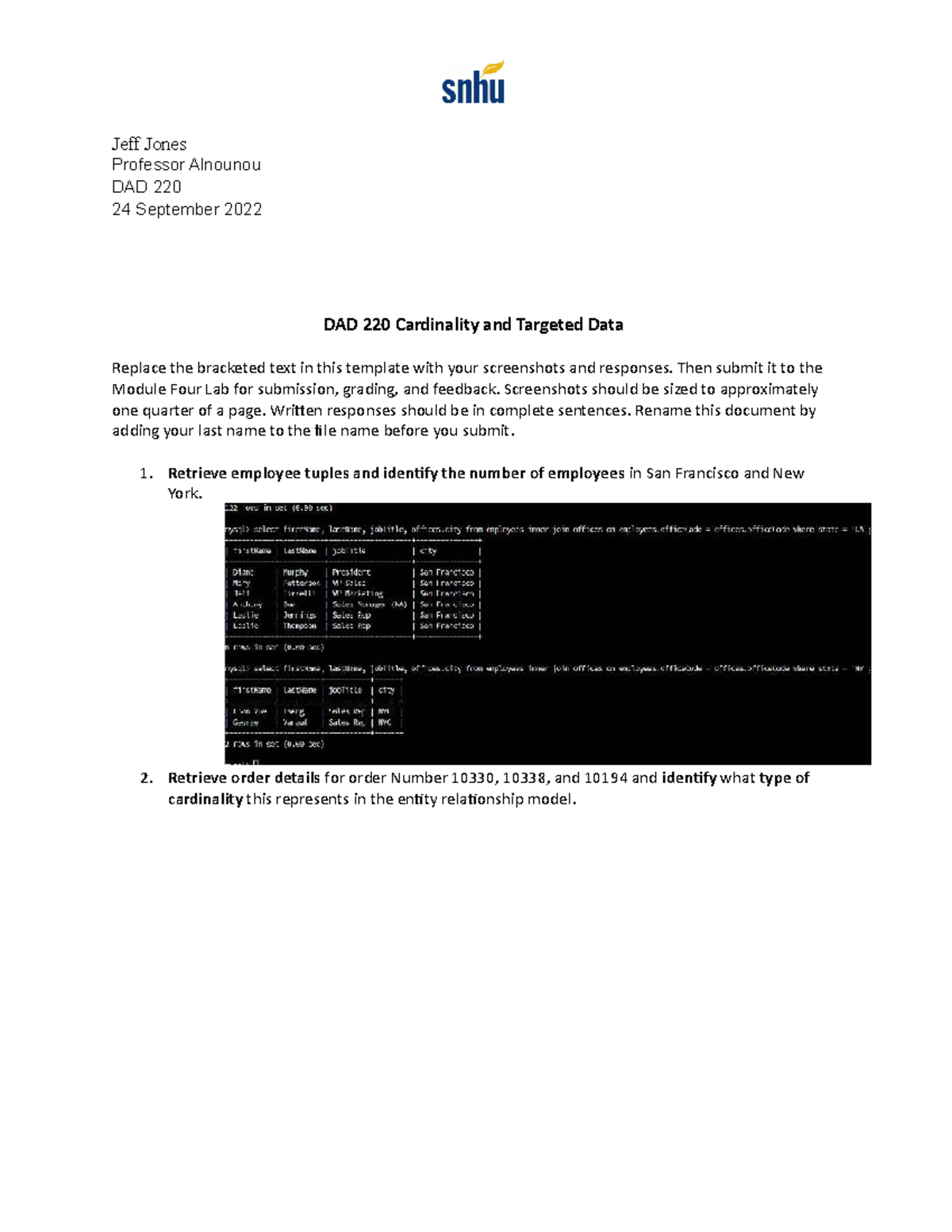 DAD 220 Cardinality and Targeted Data - Jeff Jones Professor Alnounou ...