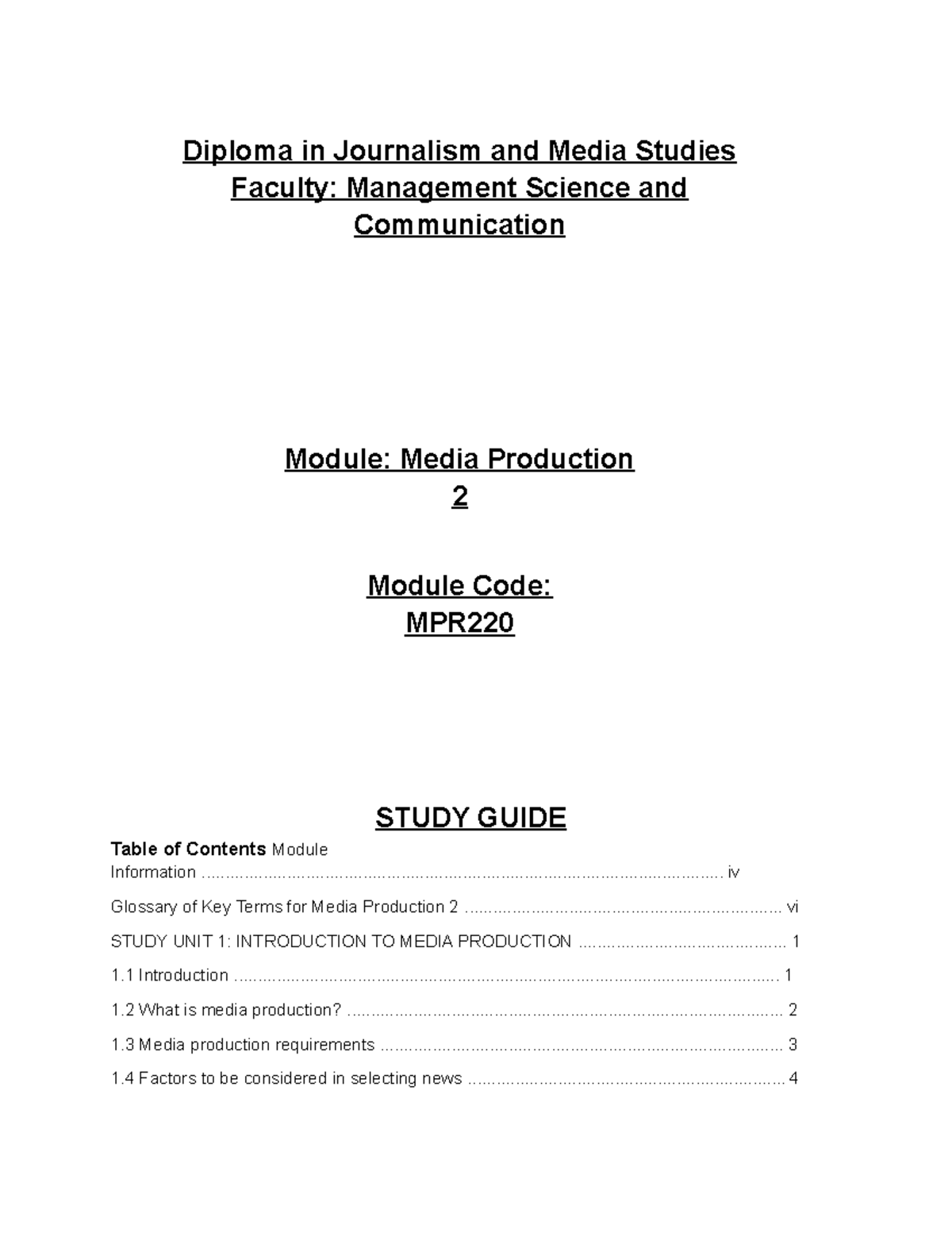 Media Production 2 - JMS - Study Guide - Diploma in Journalism and ...