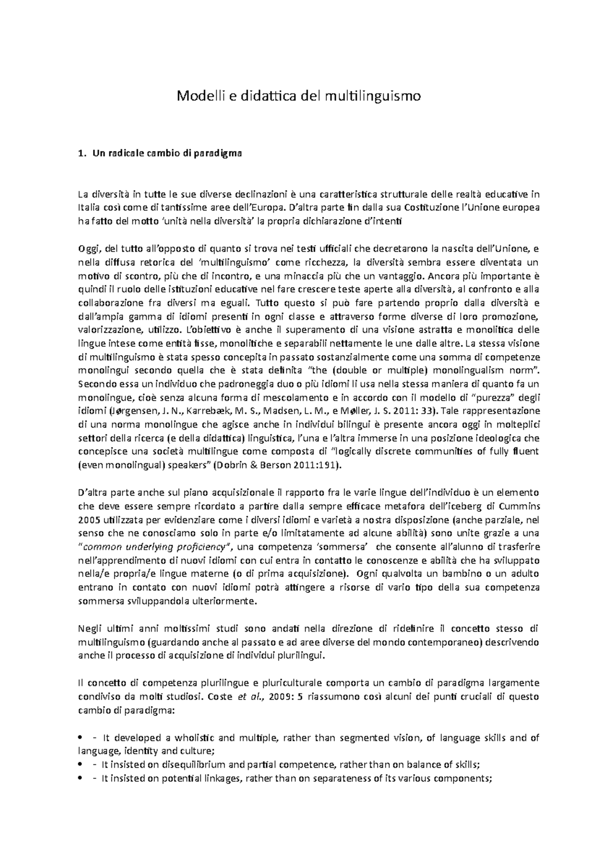 Modelli e didattica del multilinguismo - D’altra parte fin dalla sua Costituzione l’Unione ...