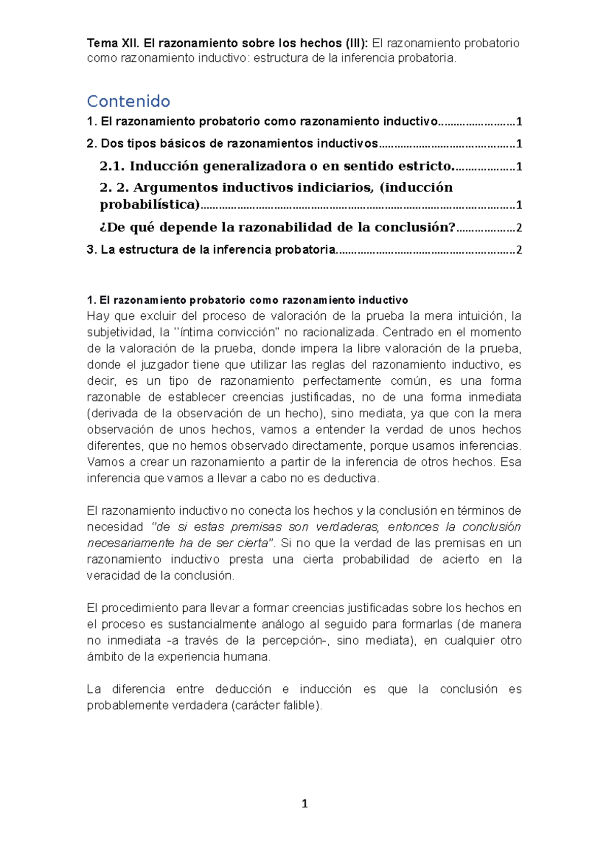 Tema XII. El razonamiento sobre los hechos (III) El razonamiento probatorio como razonamiento ...