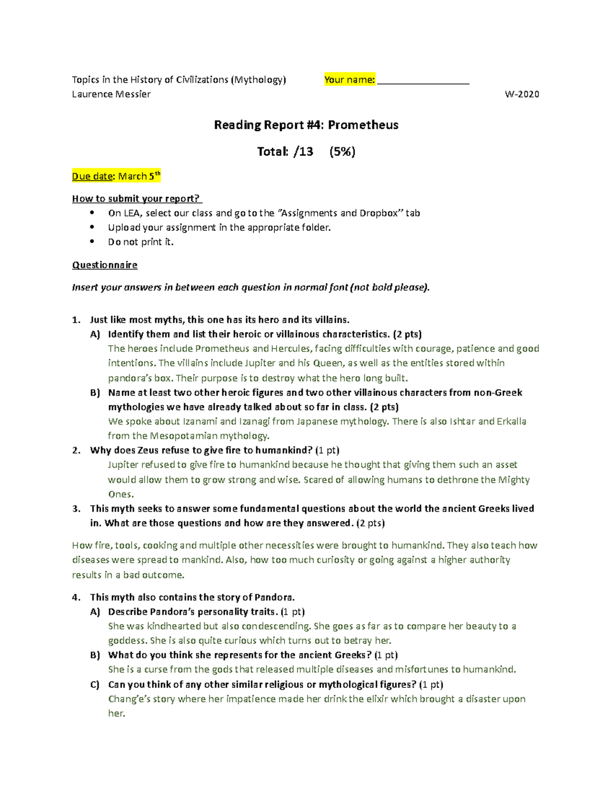 Reading Report 4 Prometheus - Topics in the History of Civilizations (Mythology) Your name ...