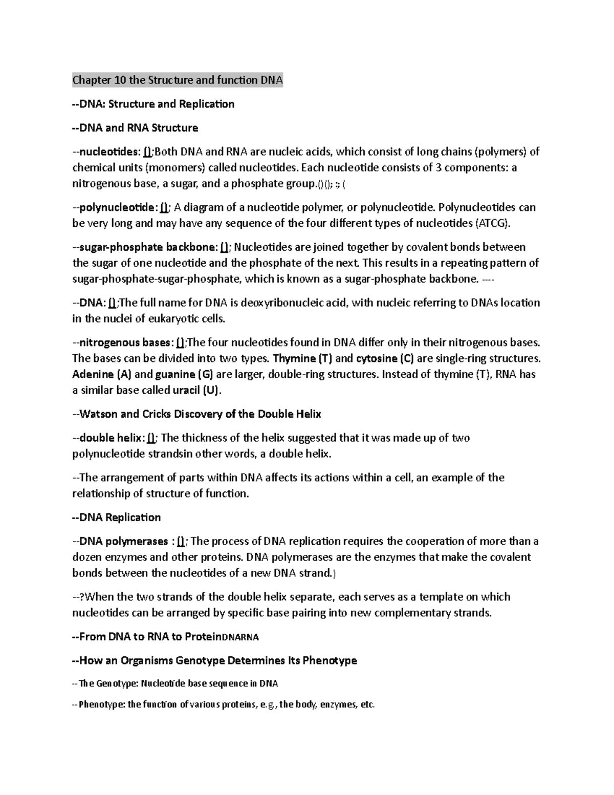 Chapter 10 the Structure and function DNA - Each nucleotide consists of ...