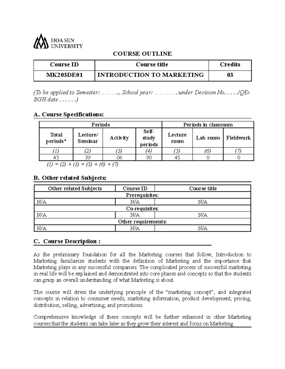 Introduction to marketing syllabus (mới) - COURSE OUTLINE Course ID ...