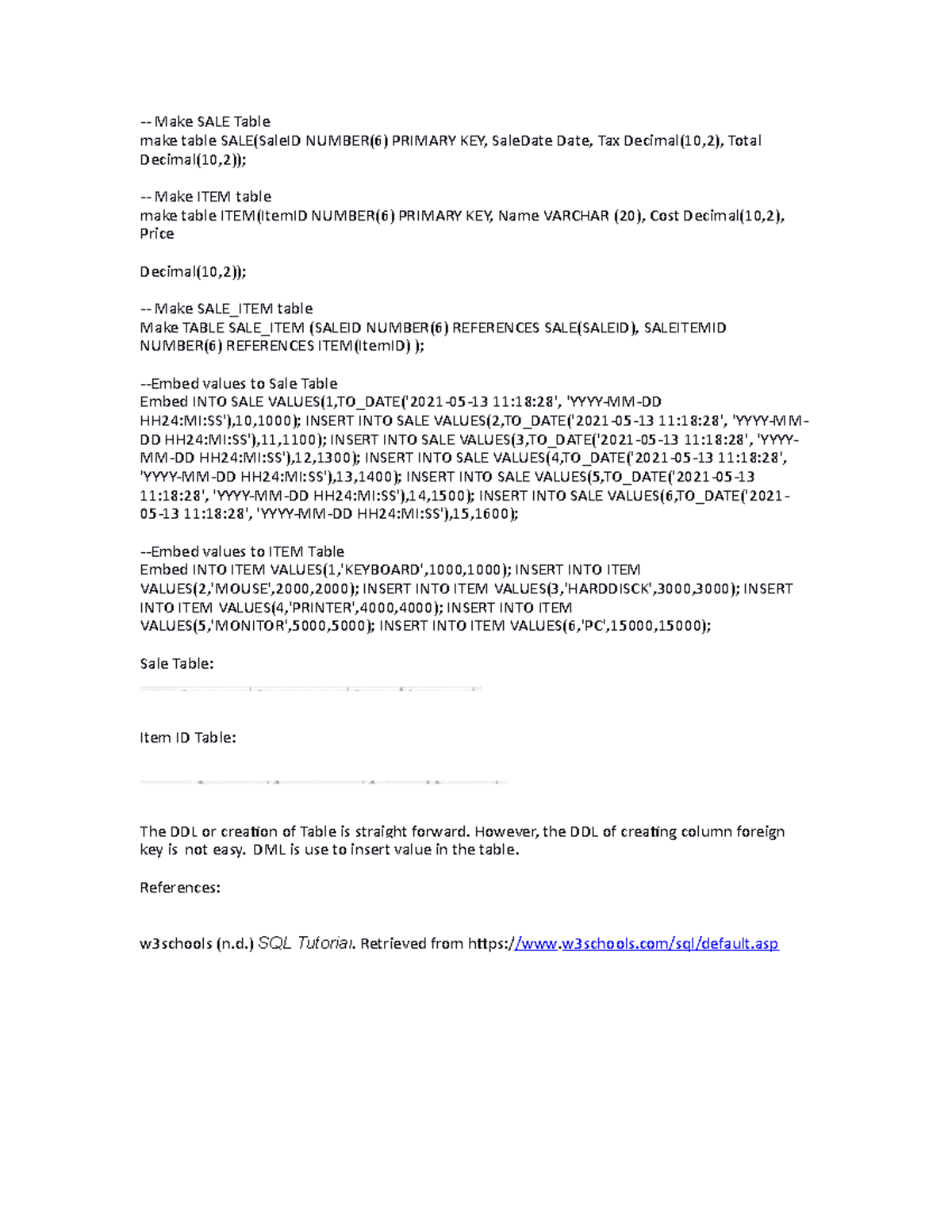 Discussion 5 - Make SALE Table make table SALE(SaleID NUMBER(6) PRIMARY ...