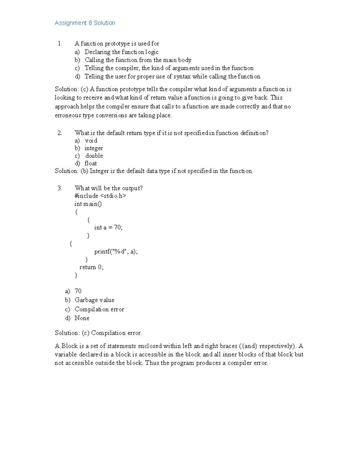 Assignment 8 Solution - nptel answers - 1. A function prototype is used ...