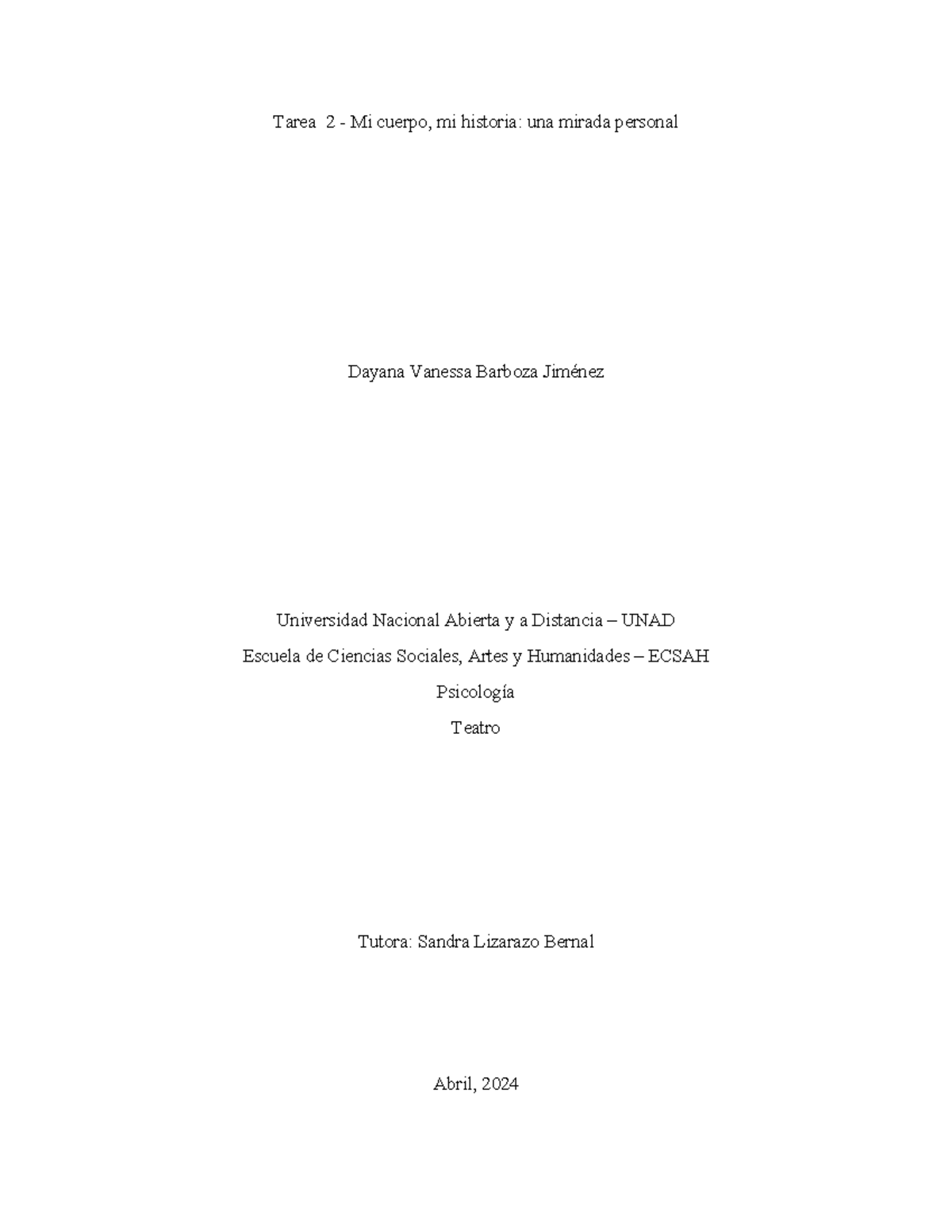 Tarea 2 Mi cuerpo mi historia una mirada personal - Tarea 2 - Mi cuerpo, mi historia: una mirada ...
