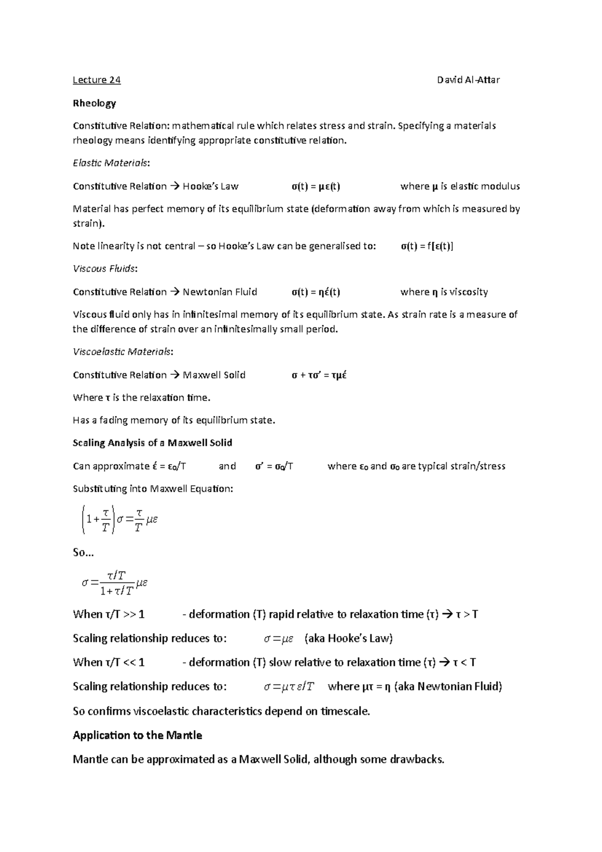 Lecture 24 AlAttar - Lecture 24 David Al-Attar Rheology Constitutive ...