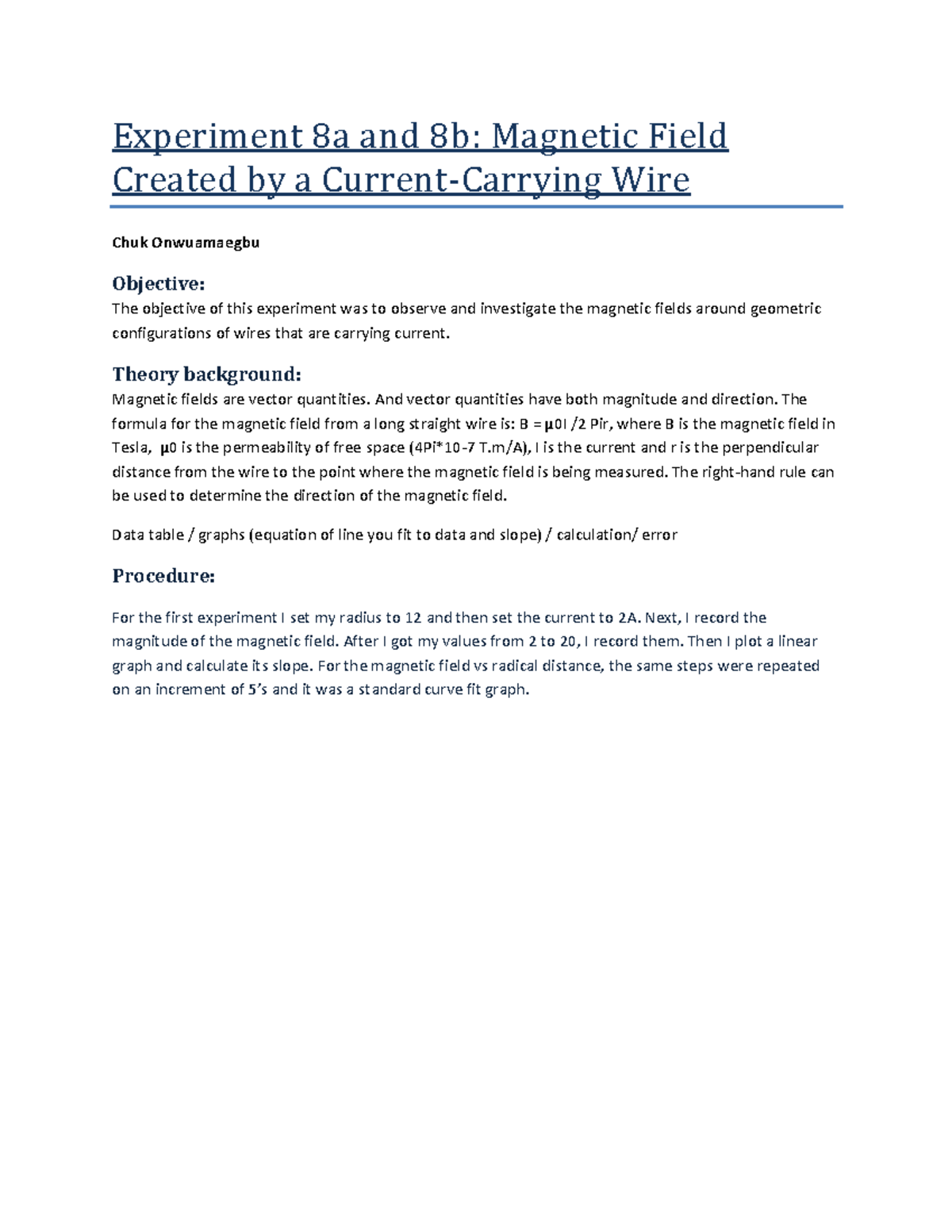 Lab Report 8 - PHY 156 Lab 8 - Experiment 8a and 8b: Magnetic Field ...