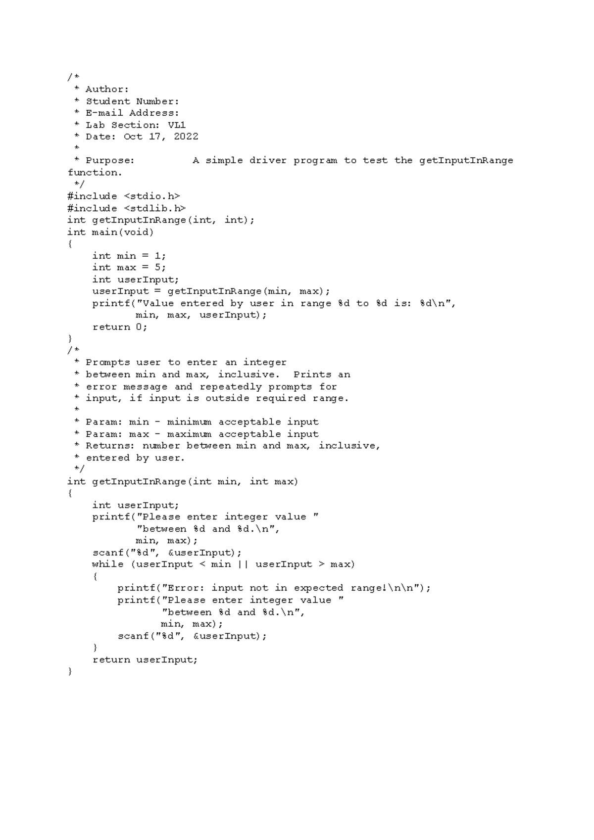 APSC 160 LAB Range Input - /* Author: Student Number: E-mail Address ...