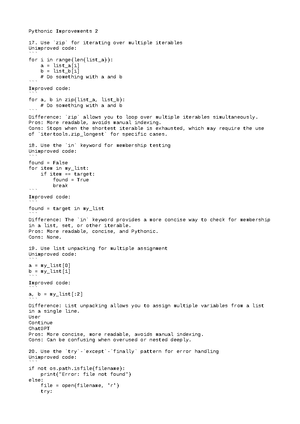 Pythonic Improvements 1 - At the same time compare them to the unimproved code while stating the ...