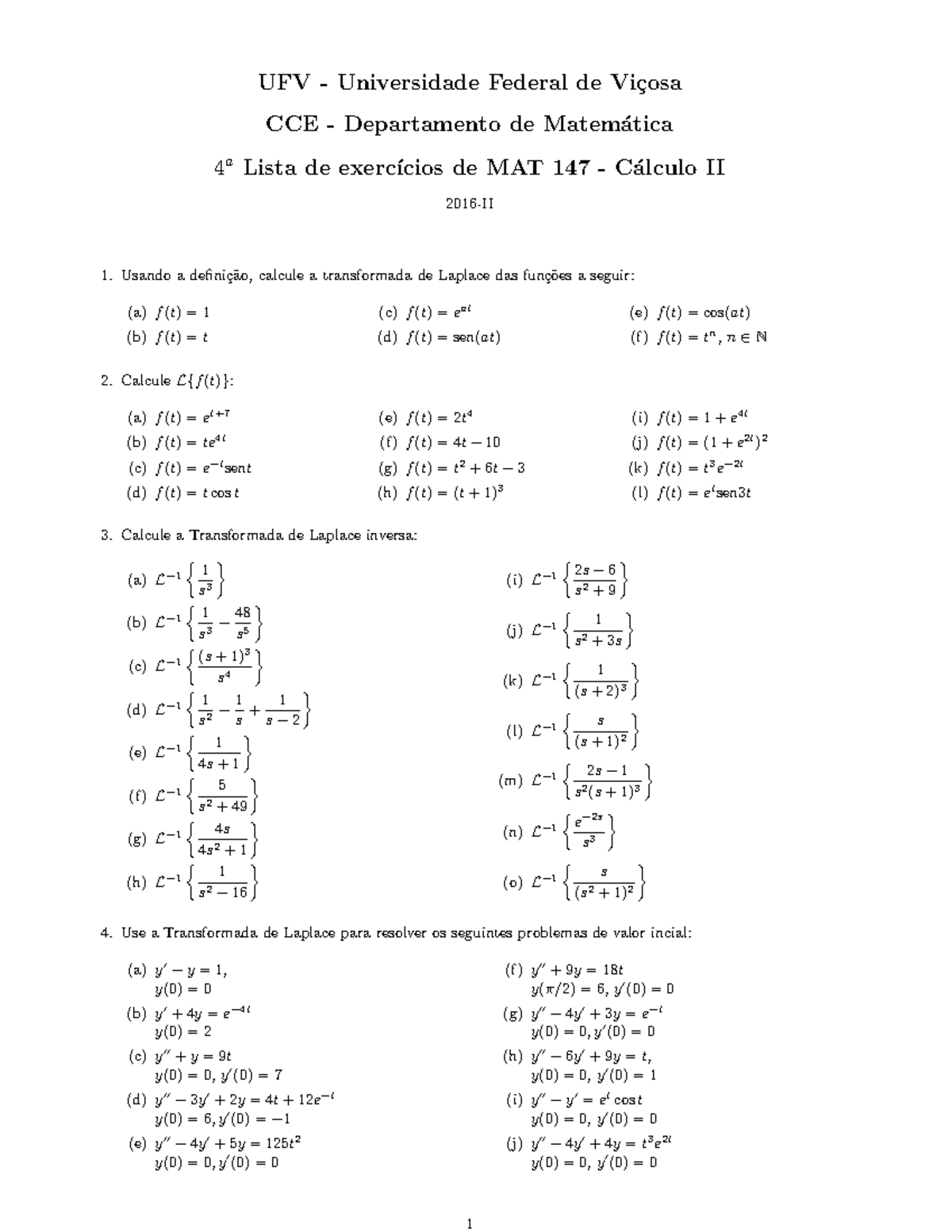 Lista 4 - MAT 147 - UFV - Universidade Federal de Vi¸cosa CCE ...