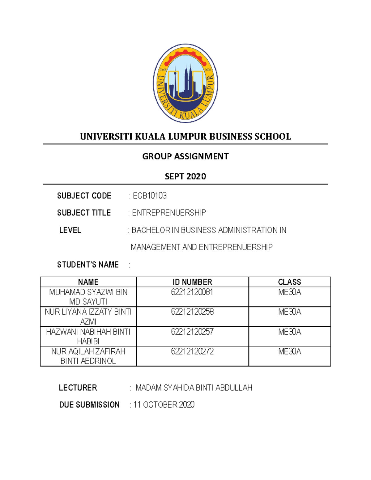 Entrepreneurship Assignment group 8 - UNIVERSITI KUALA LUMPUR BUSINESS ...