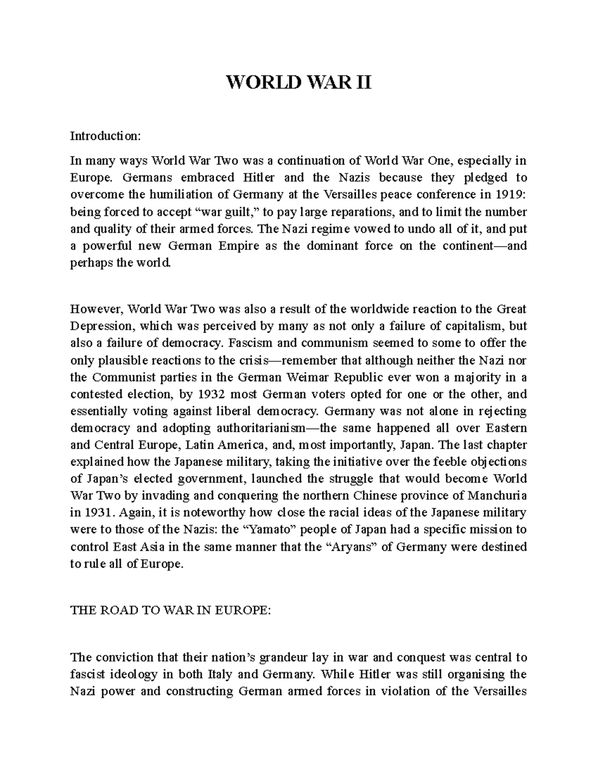 World WAR II - WORLD WAR II Introduction: In many ways World War Two ...