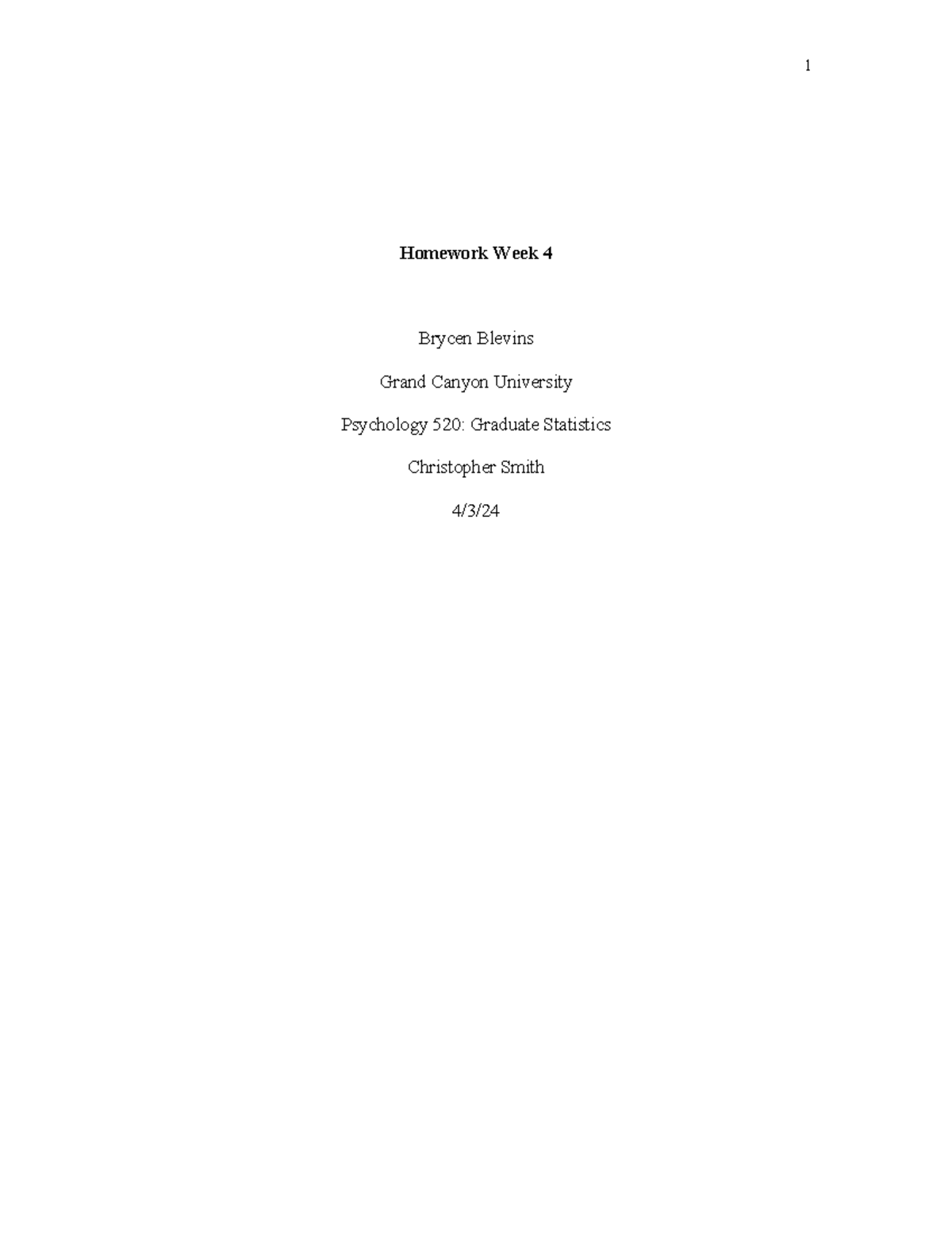 Week 4 homework assignment - Homework Week 4 Brycen Blevins Grand Canyon University Psychology ...