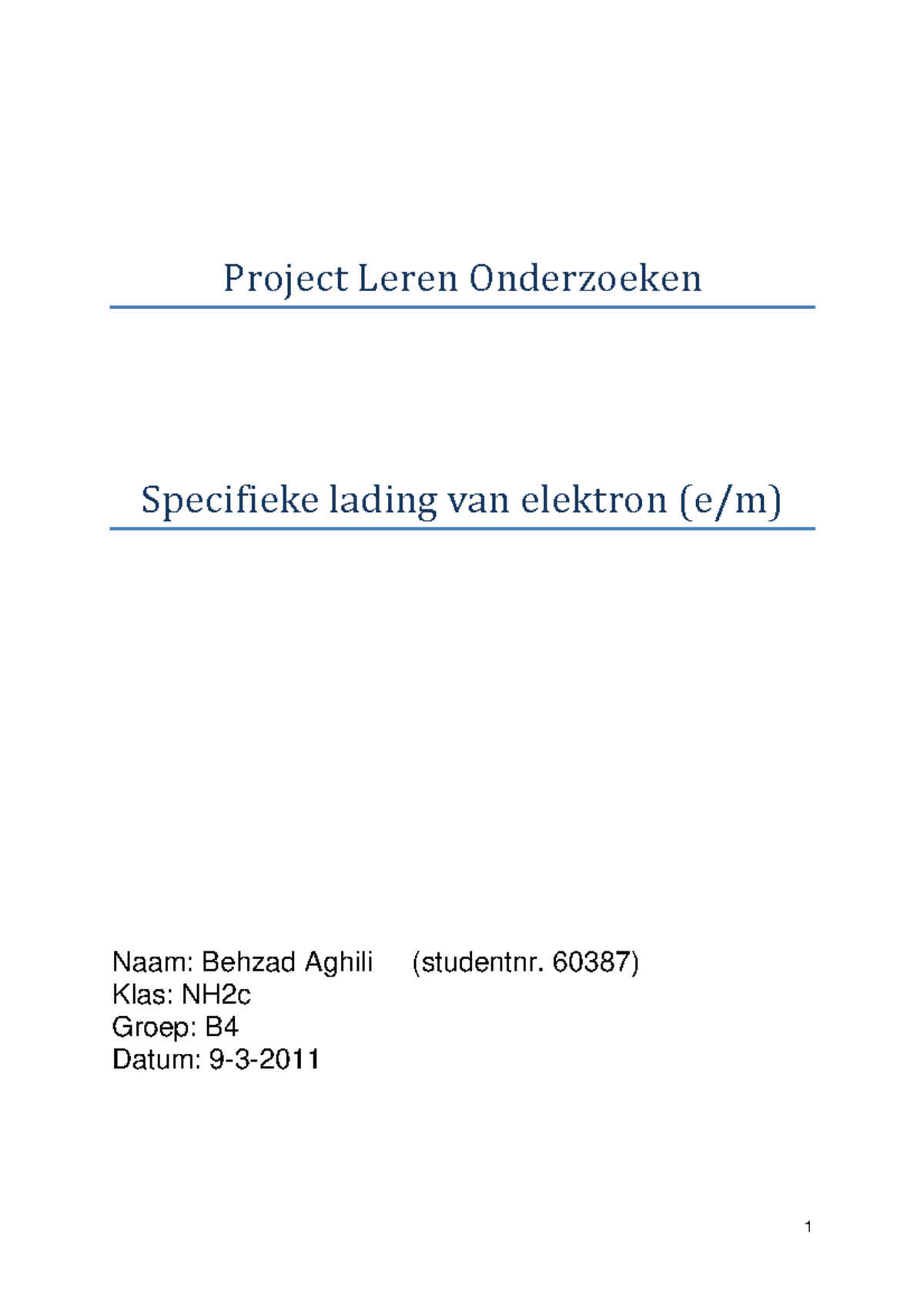 Practicums - Meerdere verslagen Specifieke lading van een elektron ...