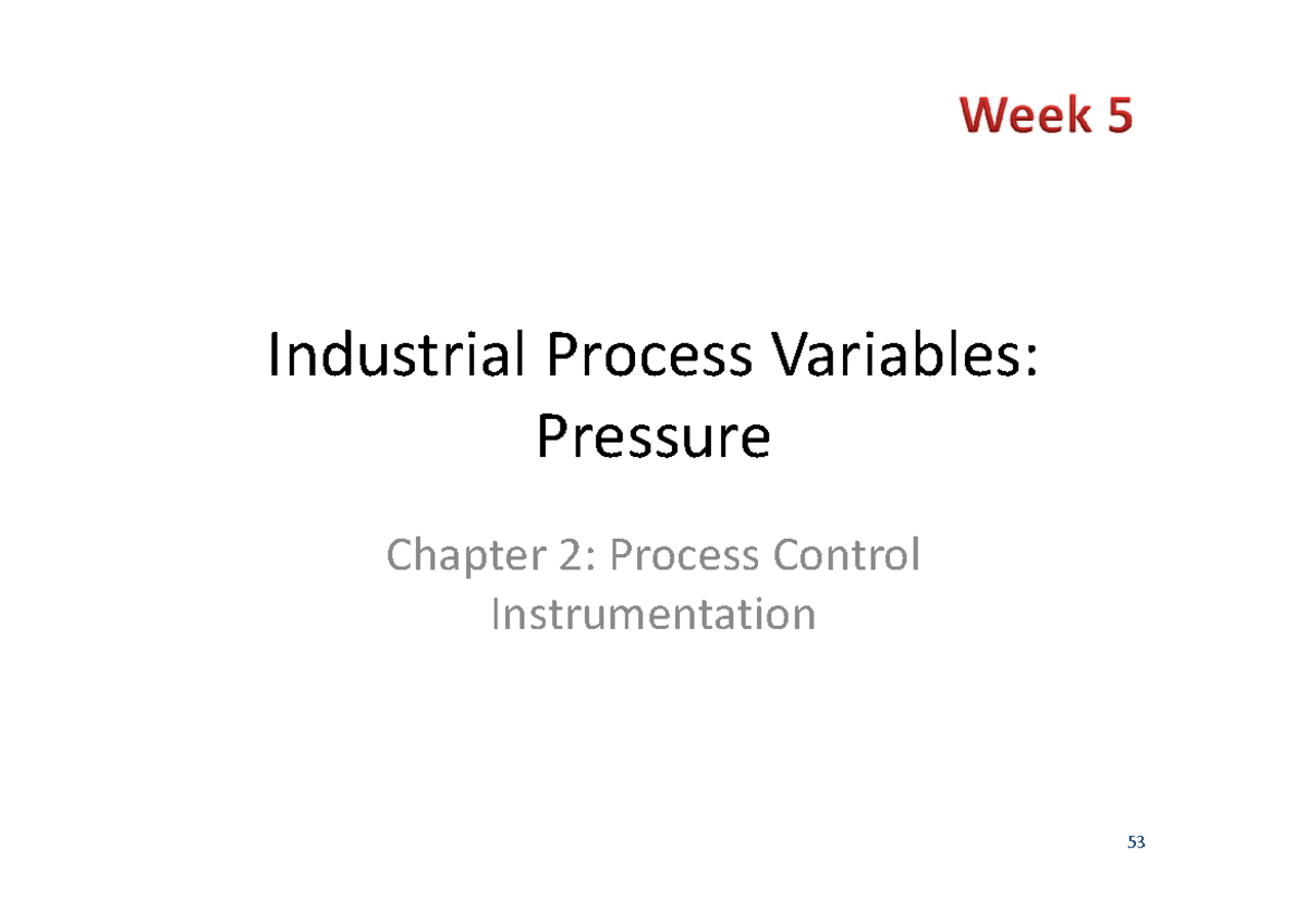 Ch2 PC Instrumentation 231029 a (wk5a) - Industrial Process Variables ...