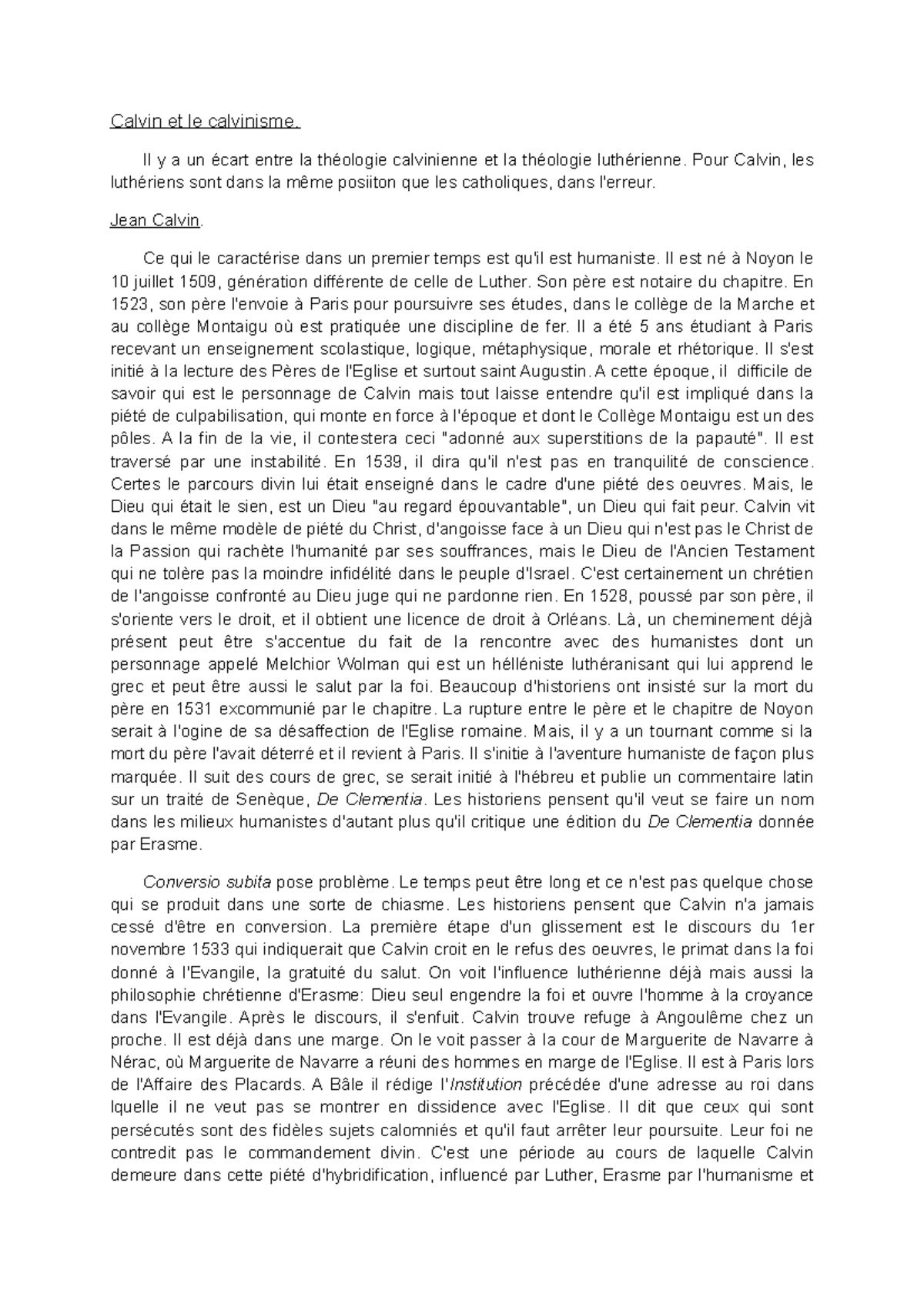 Calvin et le calvinisme - Il y a un écart entre la théologie ...