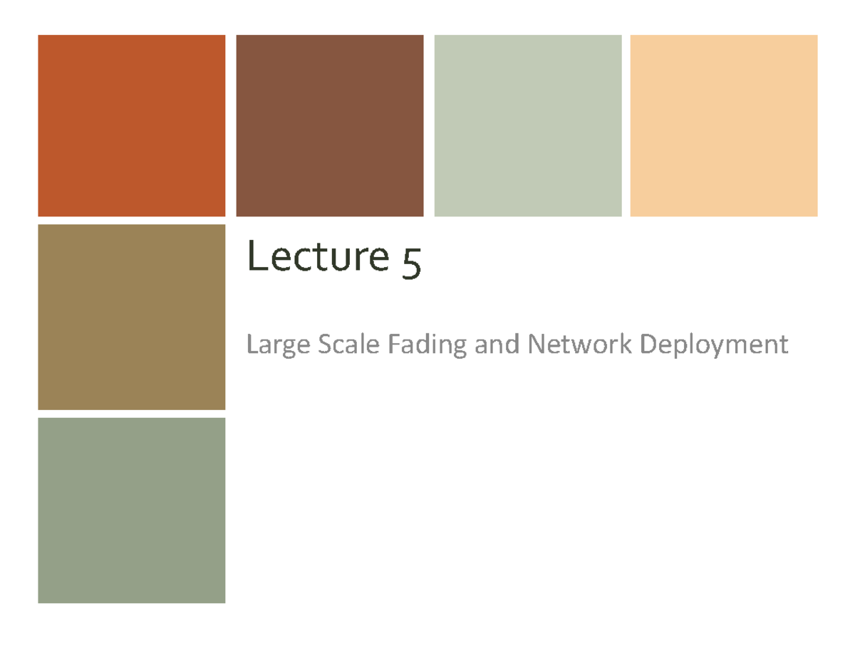 Lec5 - microwave - Lecture 5 Large Scale Fading and Network Deployment ...