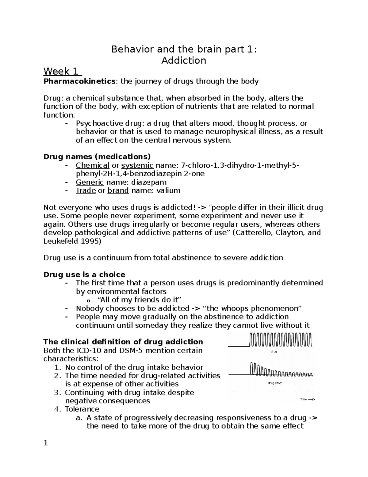 Behavior and the Brain I Lectures - Behavior and the brain part 1: Addiction Week 1 - Studeersnel