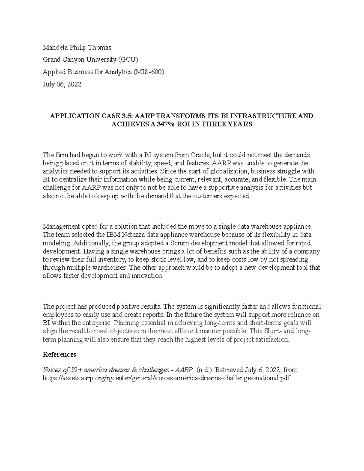 Application Case 3 - INVEST IN A LARGE AND EXPENSIVE IT INFRASTRUCTURE ...