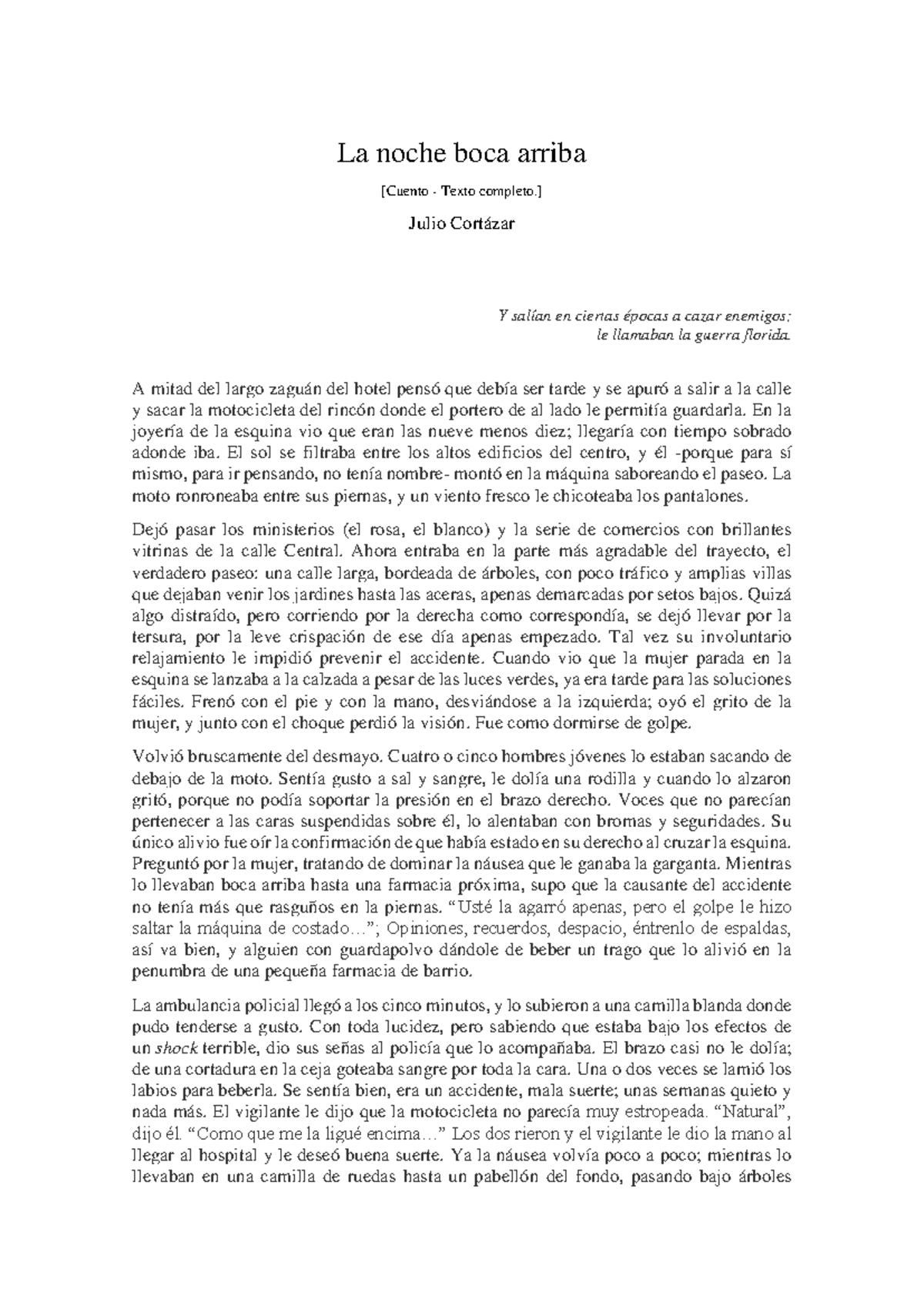 Julio Cortázar. La noche boca arriba - La noche boca arriba [Cuento ...