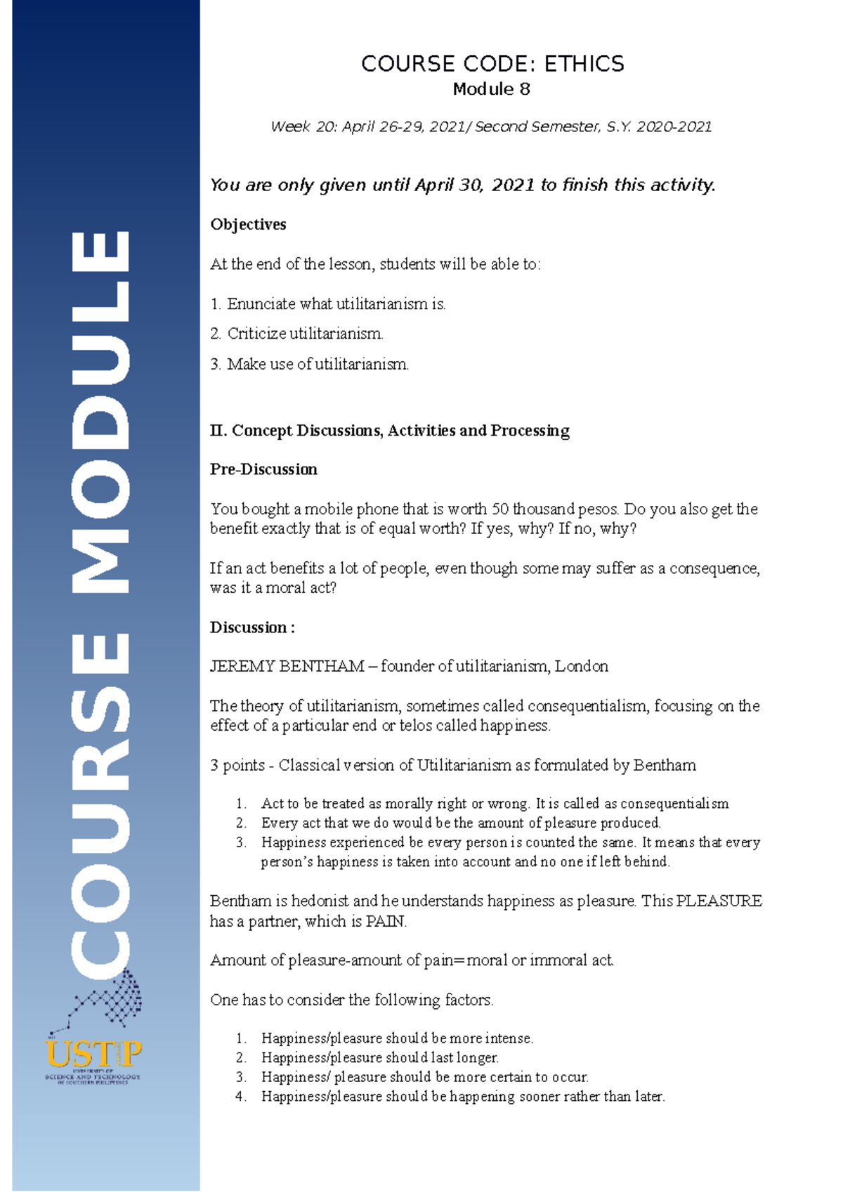 Module April 23, 2021 - Objectives - COURSE CODE: ETHICS Module 8 Week ...