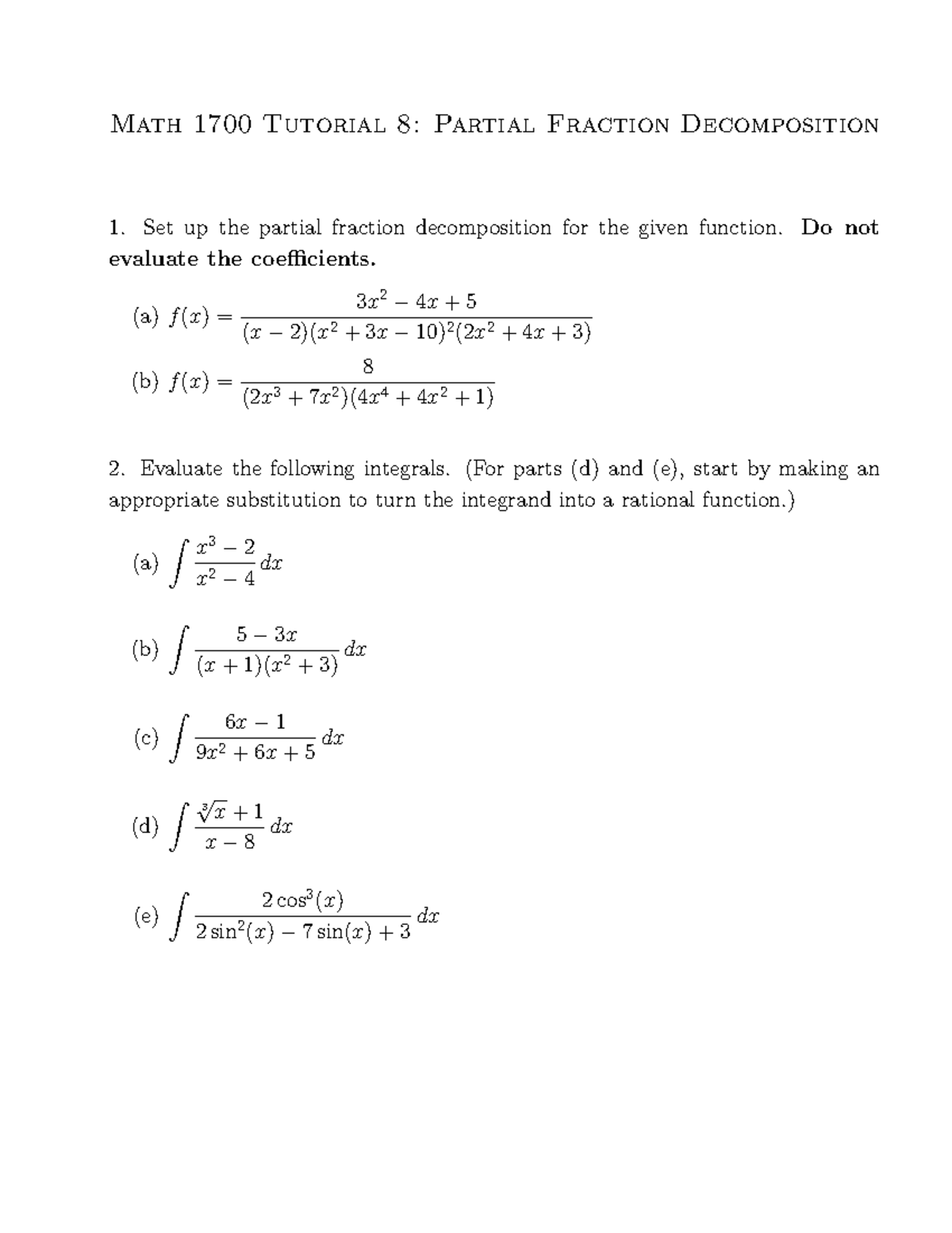 1700tutorial-8 - tutorial 8 - Math 1700 Tutorial 8: Partial Fraction Decomposition Set up the ...