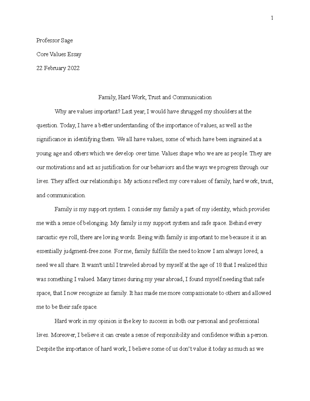 Values essay - 1 Professor Sage Core Values Essay 22 February 2022 ...