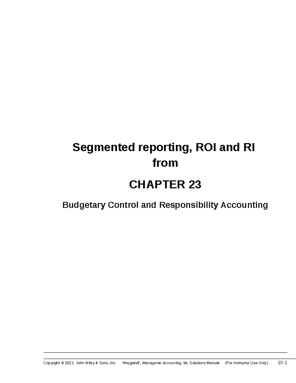 6 Ch23 Segment reporting ROI RI - Segmented reporting, ROI and RI from ...