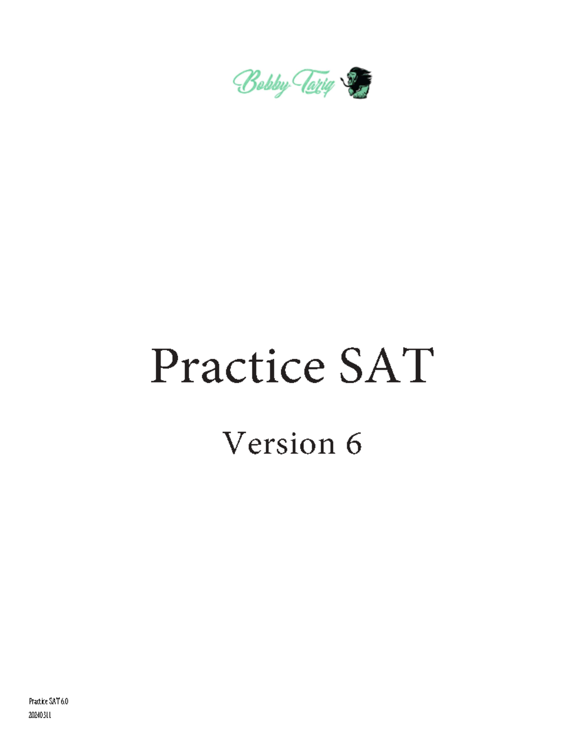 SAT 6 v 1 - dsfs - Practice SAT Version 6 ####### Practice SAT 6 ...