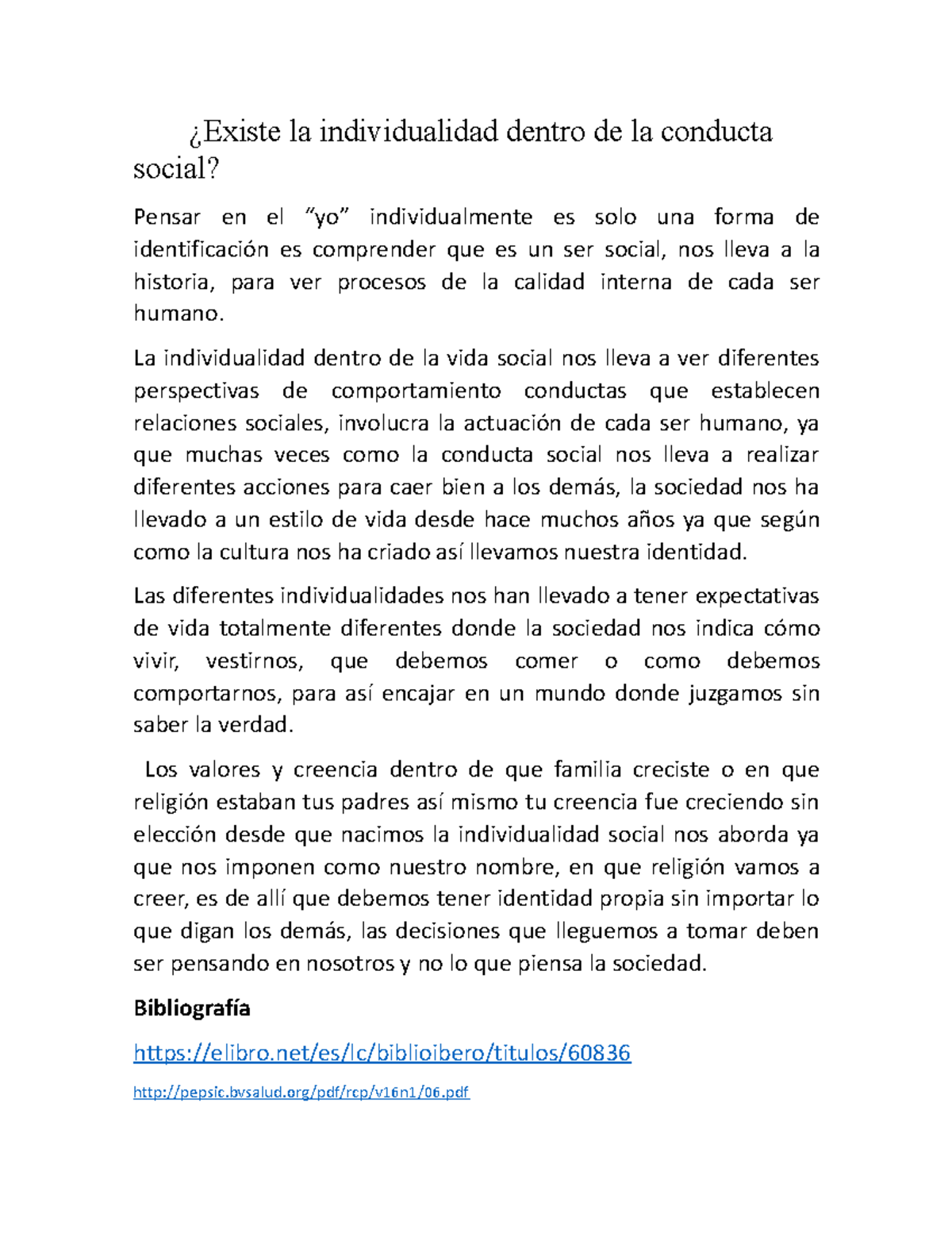 Existe la individualidad dentro de la conducta social - ¿Existe la ...