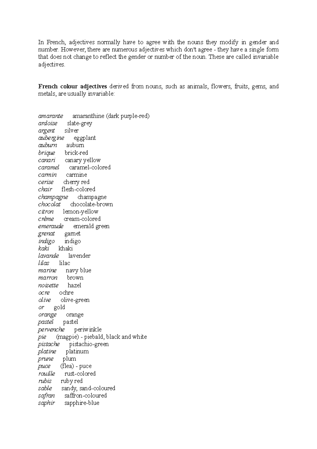 French colour adjectives - In French, adjectives normally have to agree ...