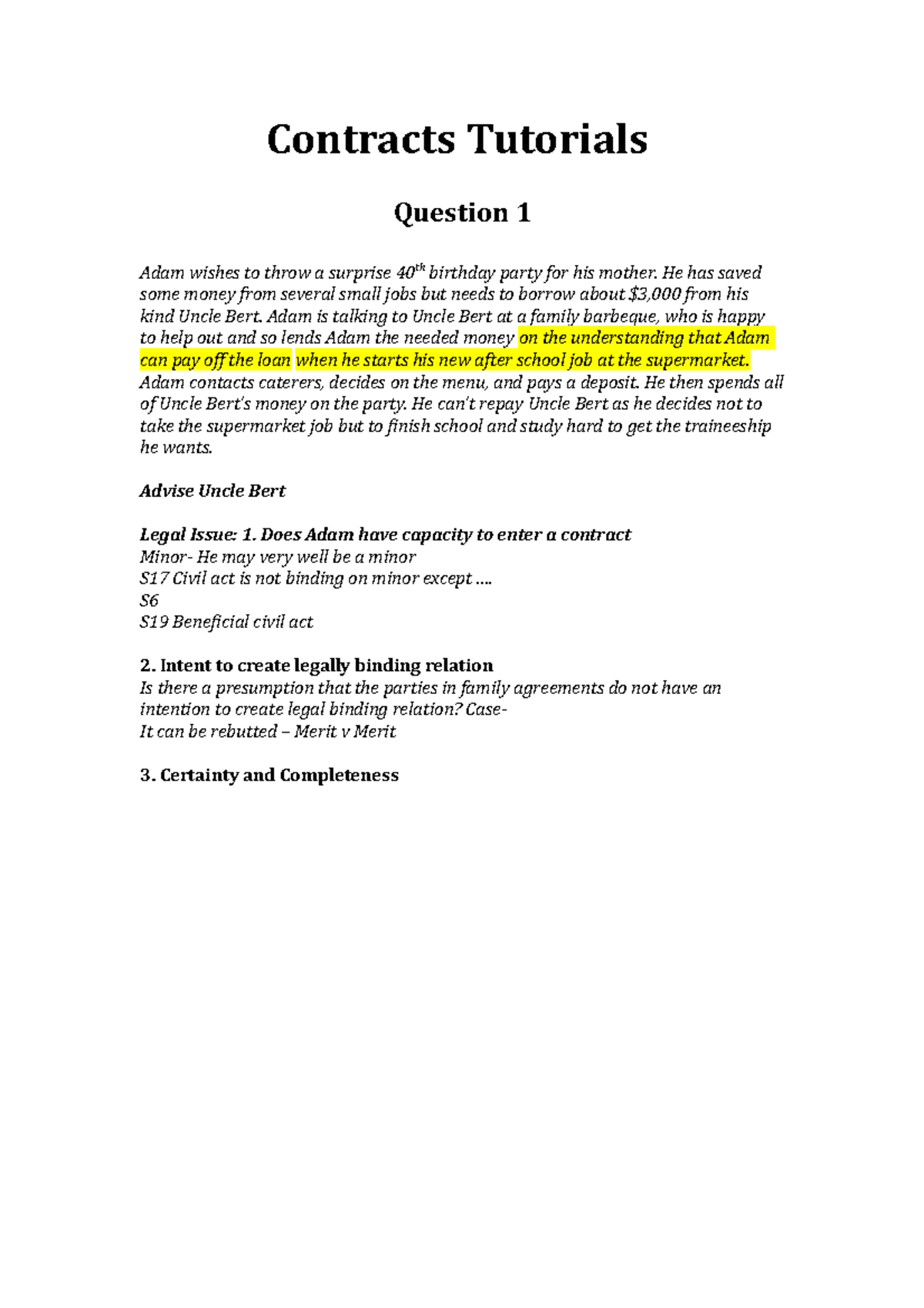 Contracts Tutorials Problem Question 1 - Contracts Tutorials Question 1 Adam wishes to throw a ...