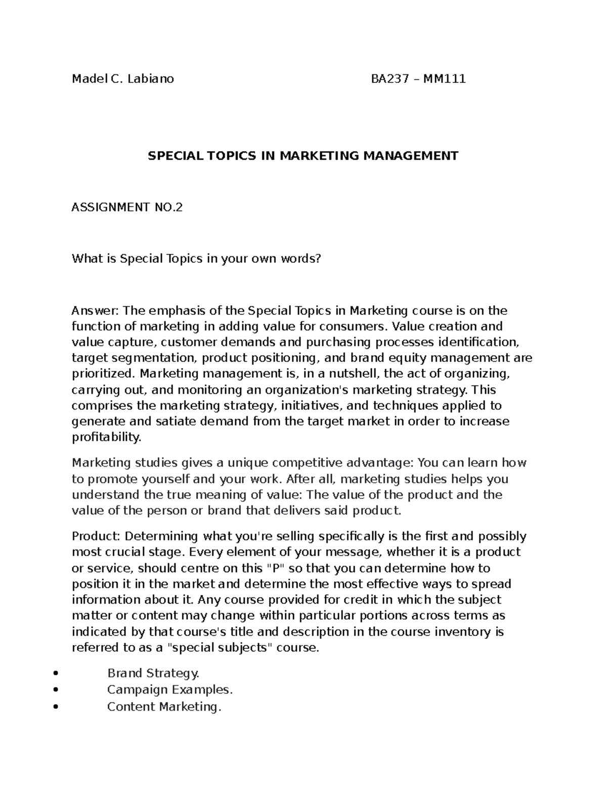 Special topic ass - Importance of this course - Madel C. Labiano BA237 ...