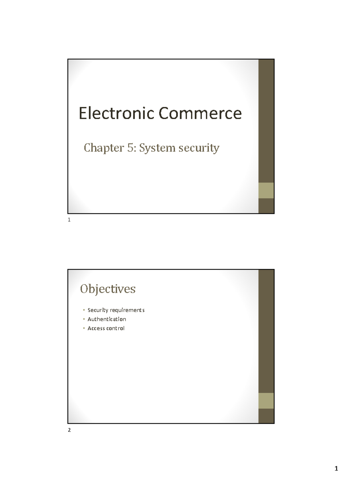 Chapter 5 - đâsd - Chapter 5: System security Electronic Commerce Objectives • Security ...