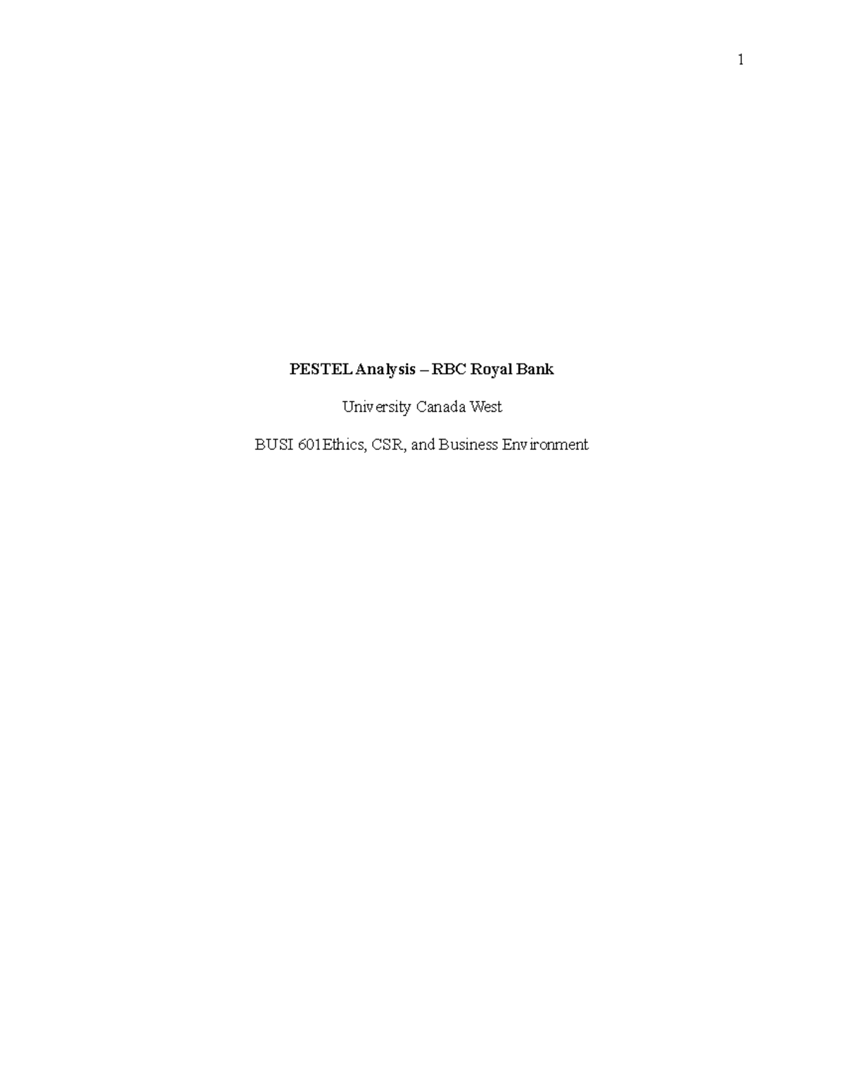 Pestel Analysis - RBC Royal Bank Draft - PESTEL Analysis – RBC Royal Bank University Canada West ...