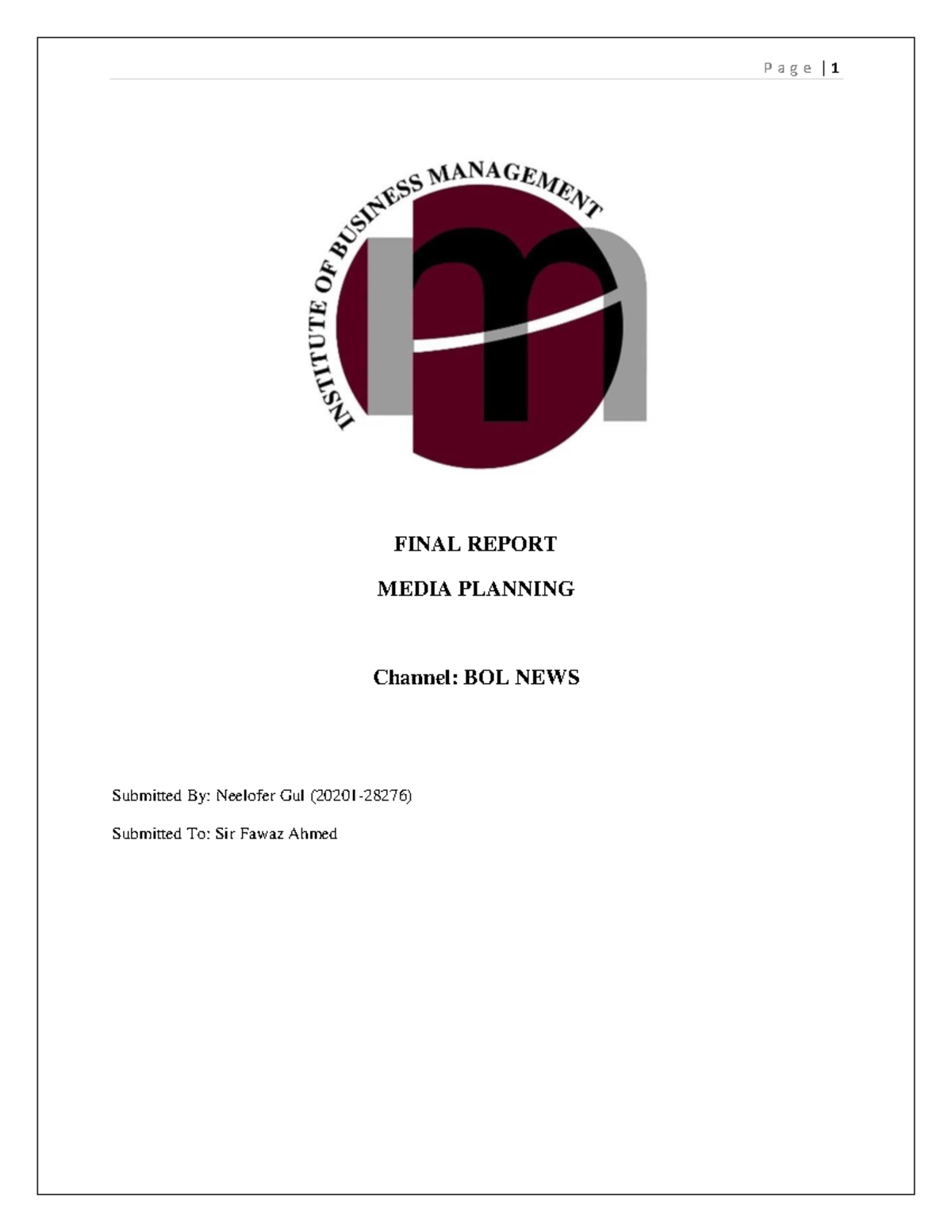 BOL NEWS-PDF - FINAL REPORT MEDIA PLANNING Channel: BOL NEWS Submitted ...