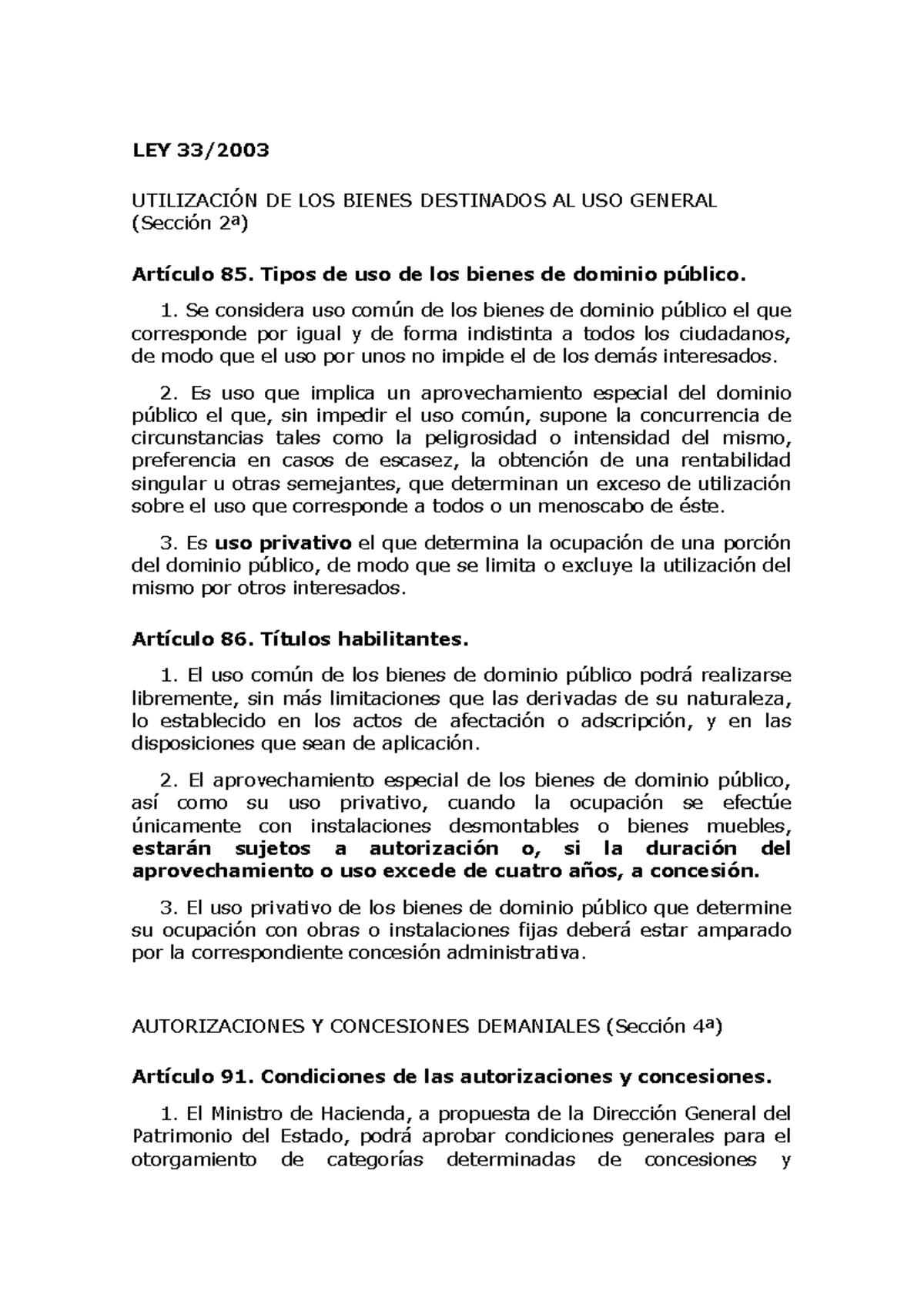 LEY 33:2003 - ..................... - LEY 33/ UTILIZACIÓN DE LOS BIENES ...