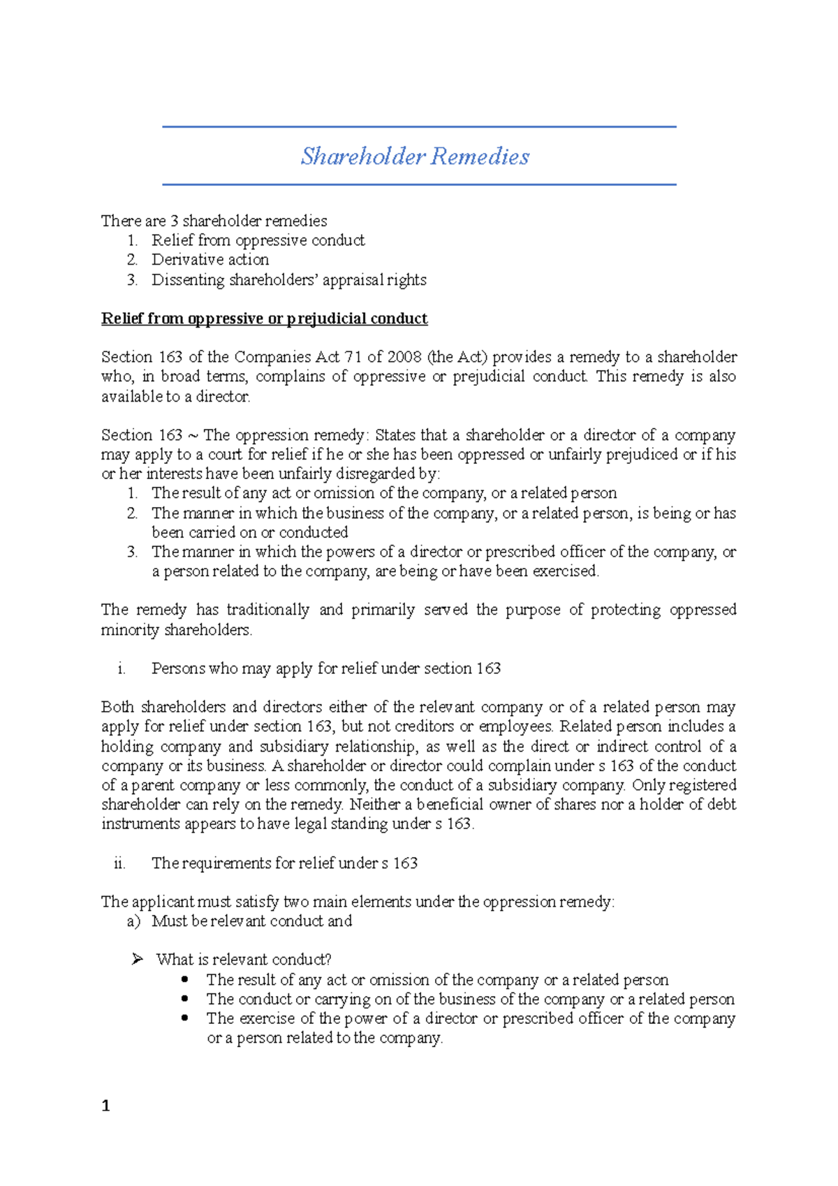 Shareholder Remedies - Relief from oppressive conduct 2. Derivative ...