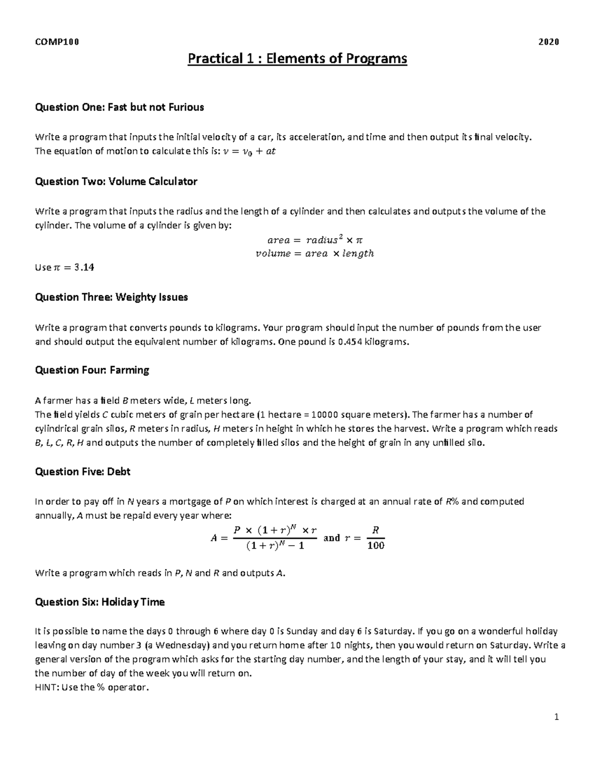 COMP100 Practical 1 2020 - COMP100 2020 1 Practical 1 : Elements of Programs Question One: Fast ...