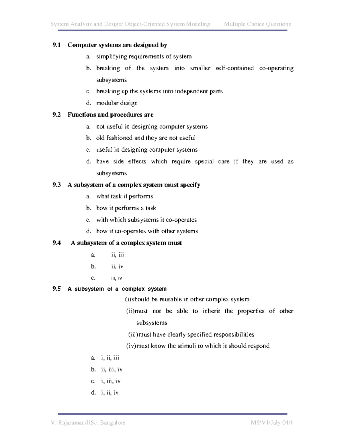 Java mcq nptel - java - 9 Computer systems are designed by a. simplifying requirements of system ...