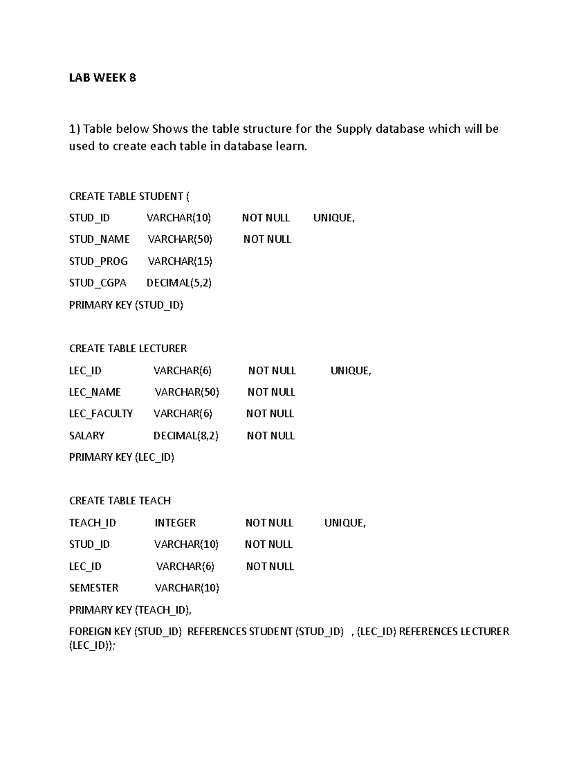LAB WEEK 8 - goodluck with your exercise. do your best. this is for you to take note of. - LAB ...
