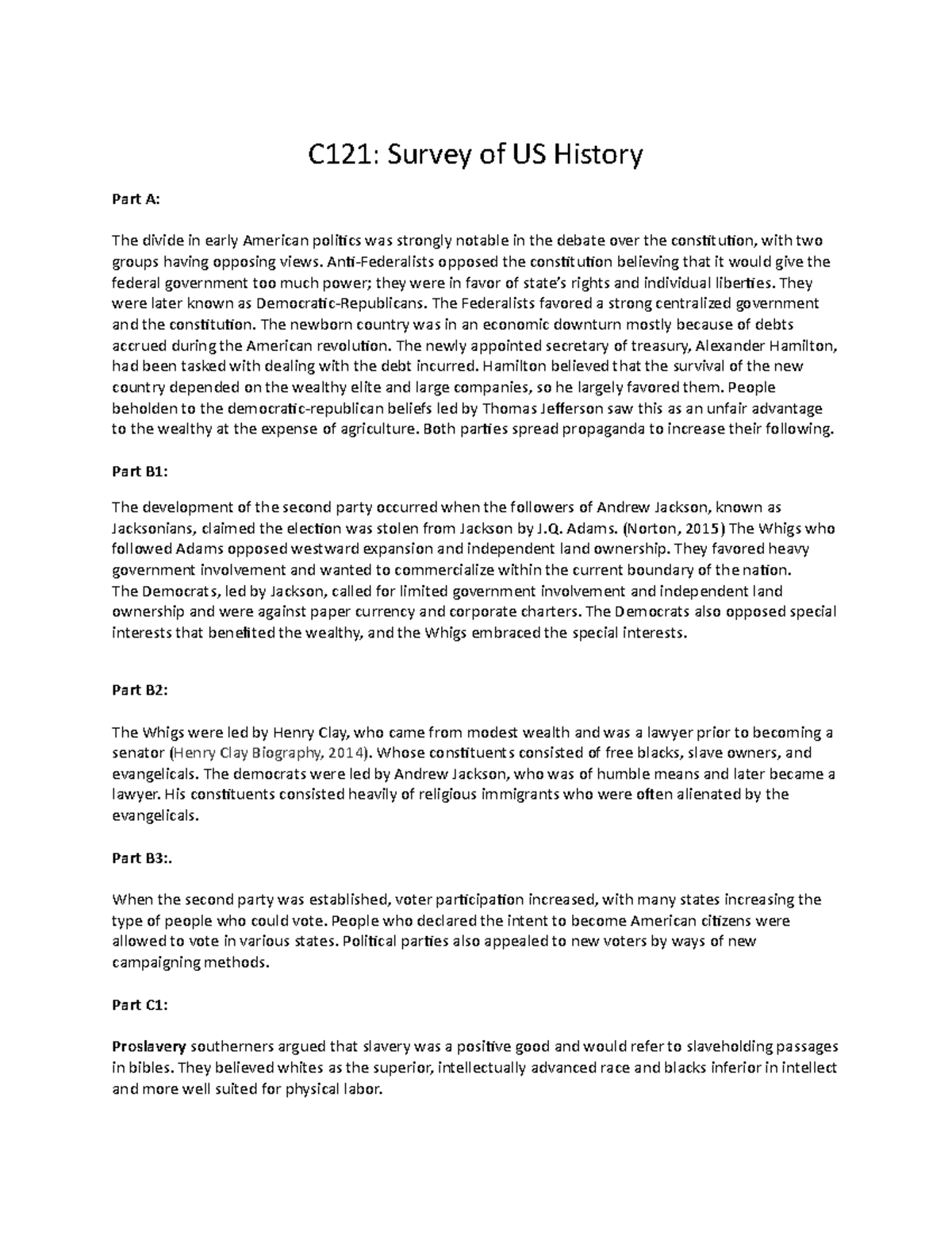 C121 Task 2 written - C121: Survey of US History Part A: The divide in ...