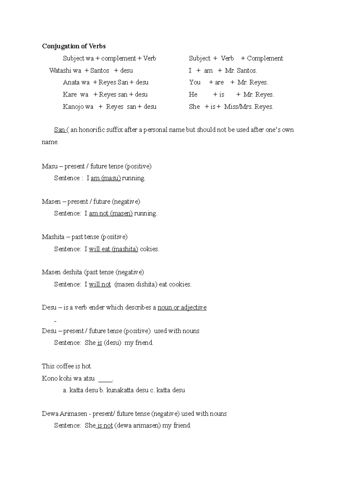 Lesson 9 Conjugation of Verbs - Conjugation of Verbs Subject wa + complement + Verb Subject ...