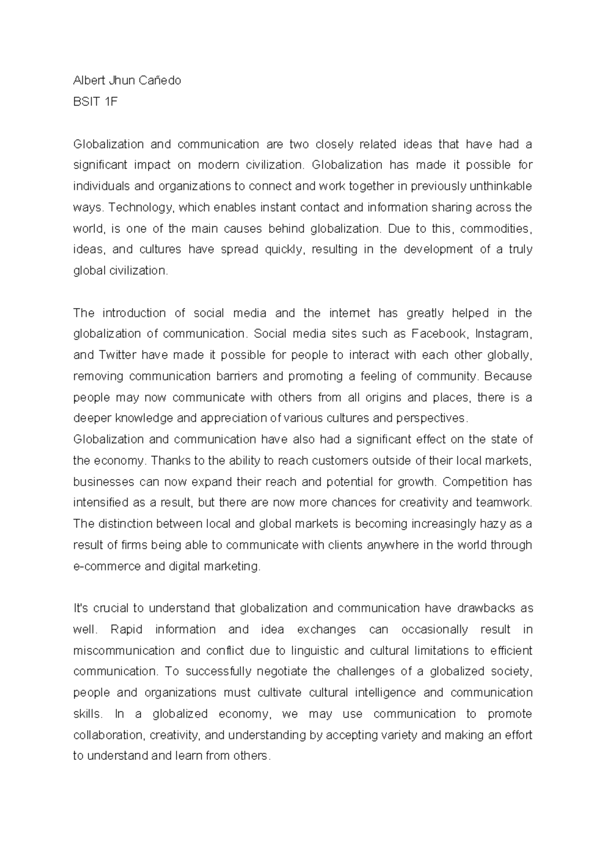 Globalization Essay - Albert Jhun Cañedo BSIT 1F Globalization and ...